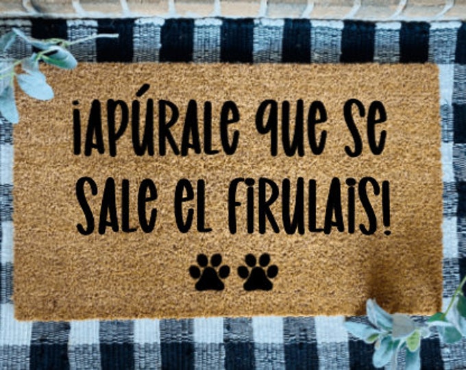 Apurale Que Se Sale El Firulais Tapete, Apurale Que Se Sale El Solovino ...