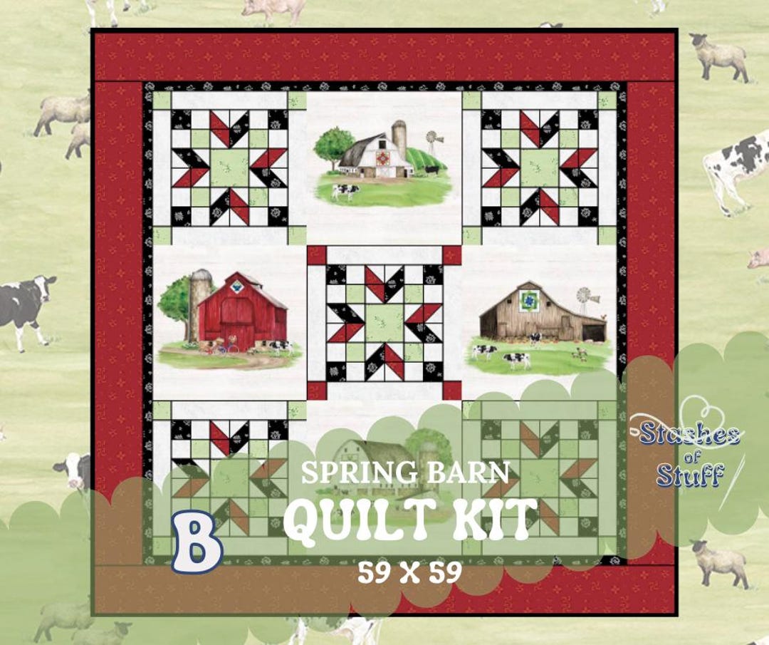Spring Barns Quilt Kit | Riley Blake Spring Barn Collection | 59 X 59 ...