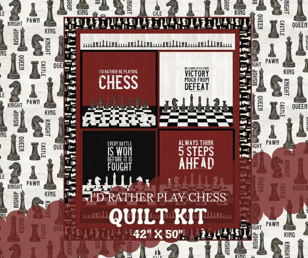 Pre-cut Quilt Kit • I'd Rather Be Playing Chess • Riley Blake Panel ...