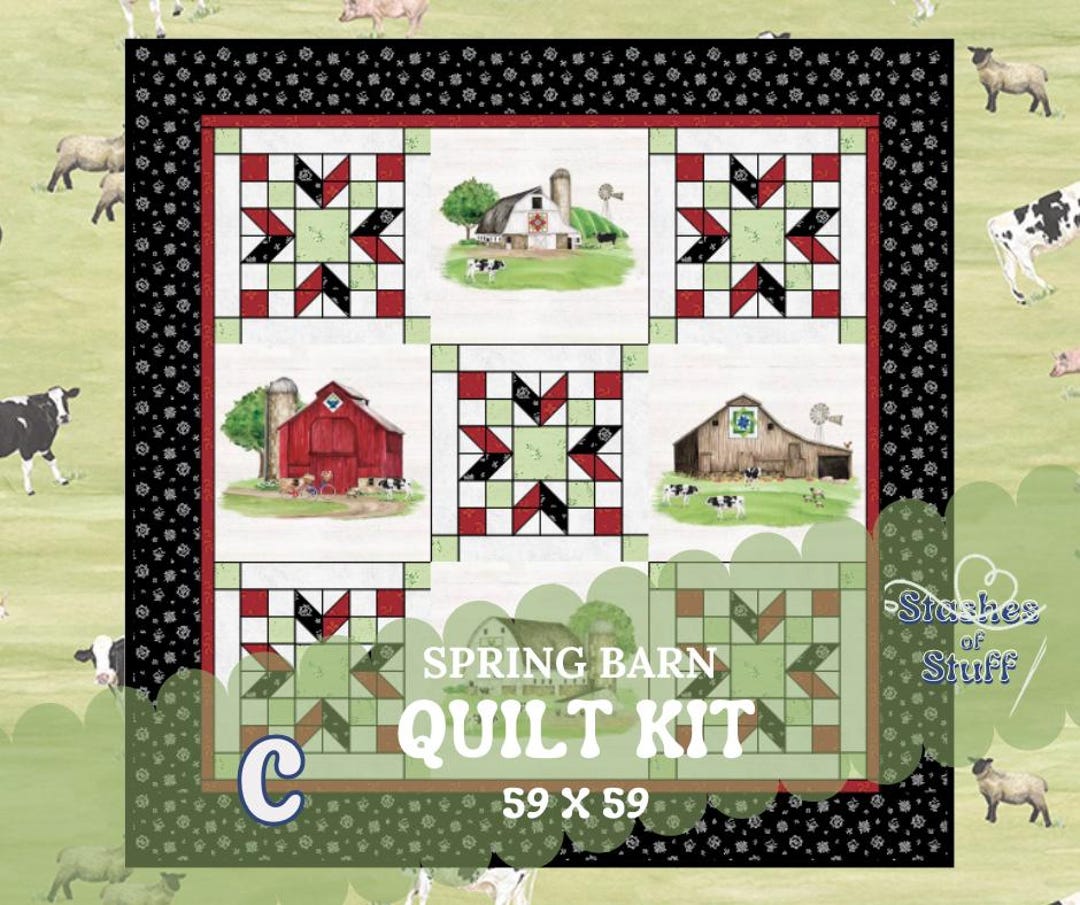 Spring Barns Quilt Kit | Riley Blake Spring Barn Collection | 59 X 59 ...