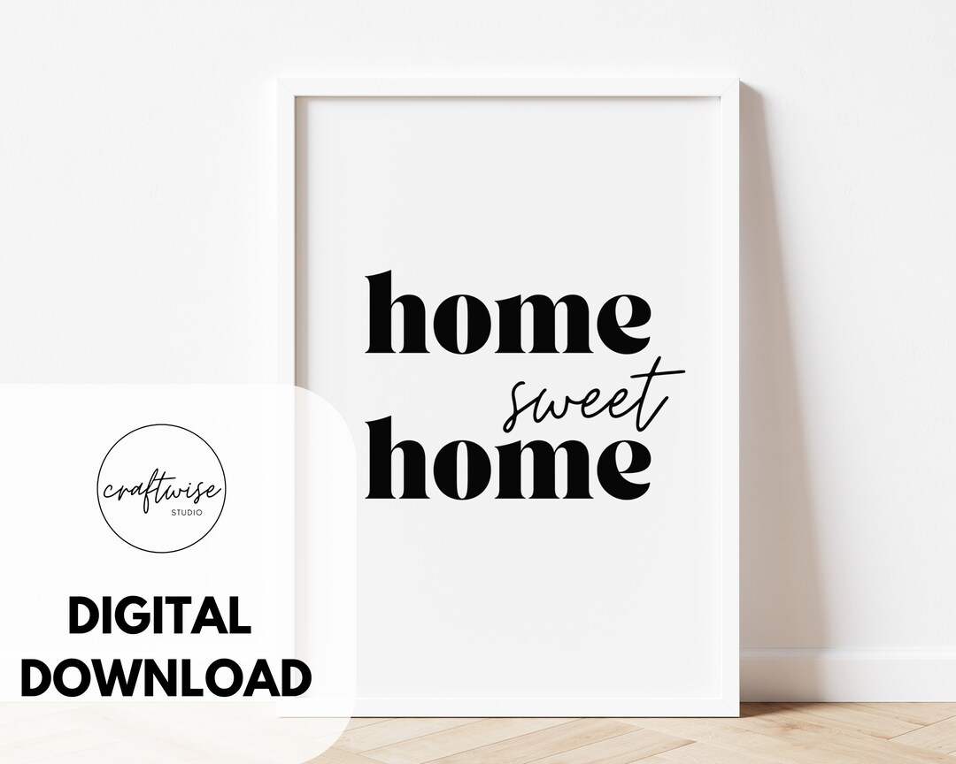 Housewarming Gift Printable, New Home Print Download, Home Sweet Home ...