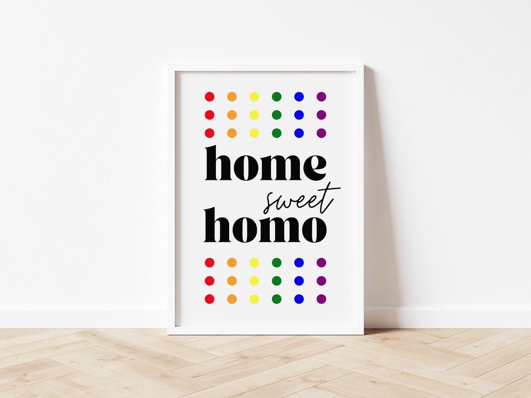 Home Sweet Homo Print, LGBT Home Decor, Einweihungsgeschenk LGBTQ ...
