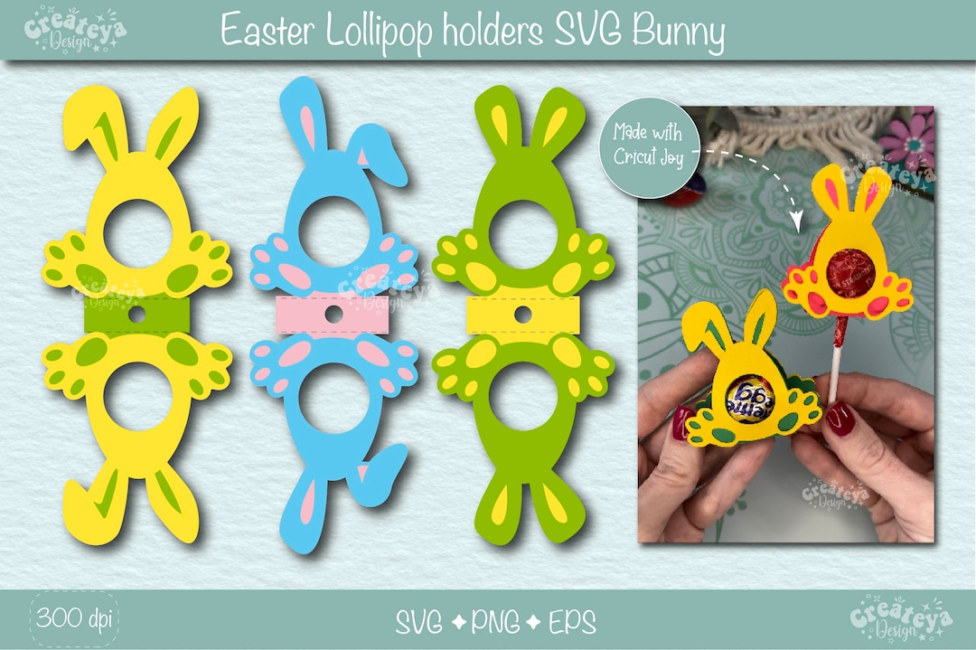 Easter SVG Bunny Lollipop Holder Easter Candy Holder SVG Chocolate ...
