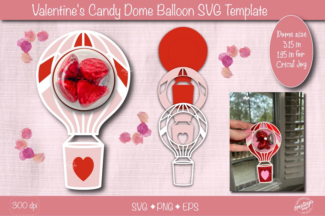 Valentine’s Day Candy Dome SVG, Valentine Treat Holder, Party Favor ...