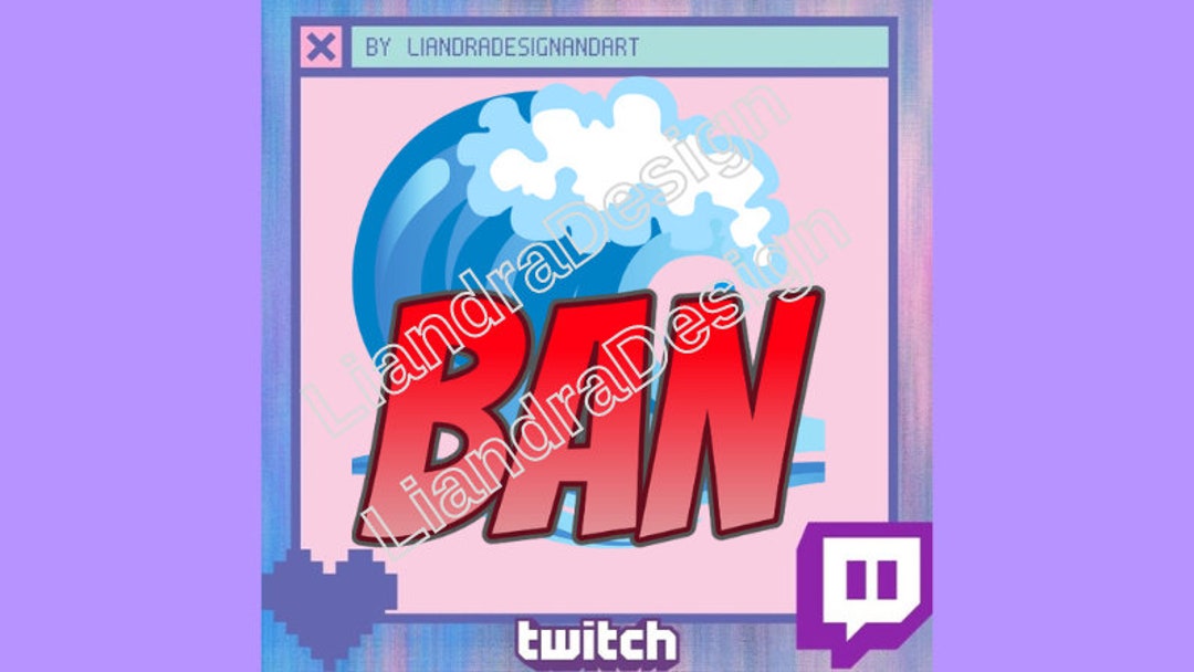 Ban Wave Emote for Twitch Stream Red BAN Text Over a Blue and White ...