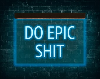 Do Epic Shit Sign - Etsy