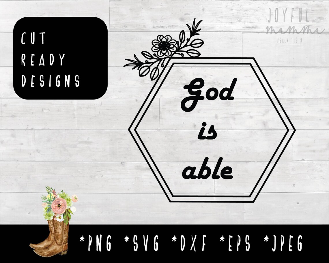 God is Able Modern Svg Png Dxf Jpeg Eps Cricut Ready to Cut Graphic ...