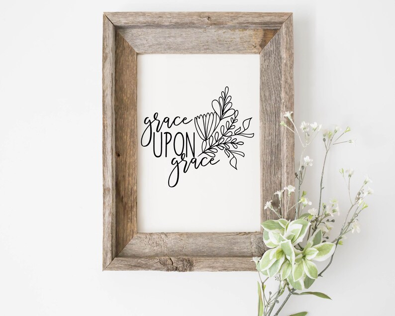 Grace Upon Grace Floral Scripture Inspirational Svg Graphic Design Cut ...