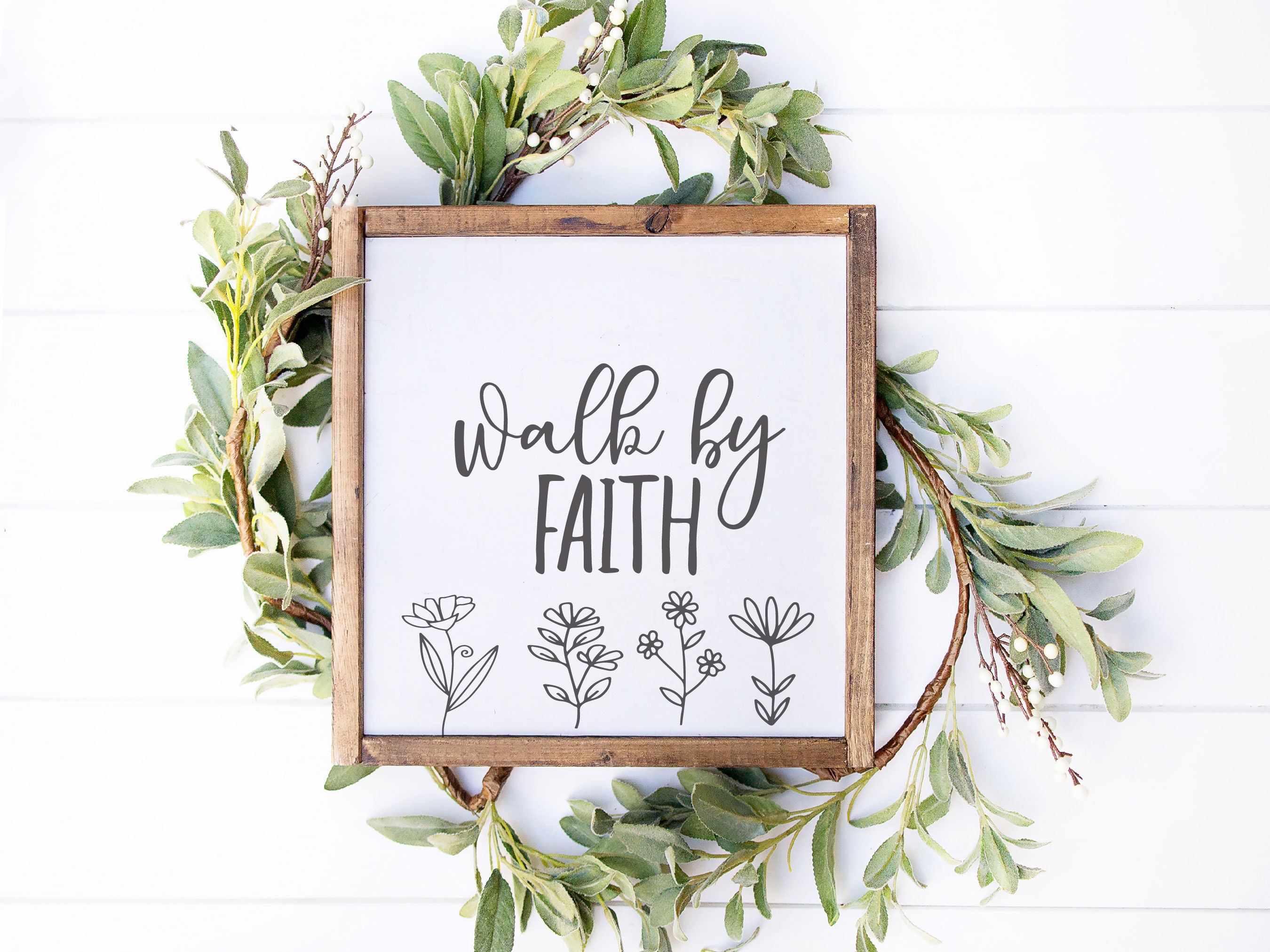 Walk by Faith Inspirational Svg Tshirt Cut File Tshirt Design Flower ...