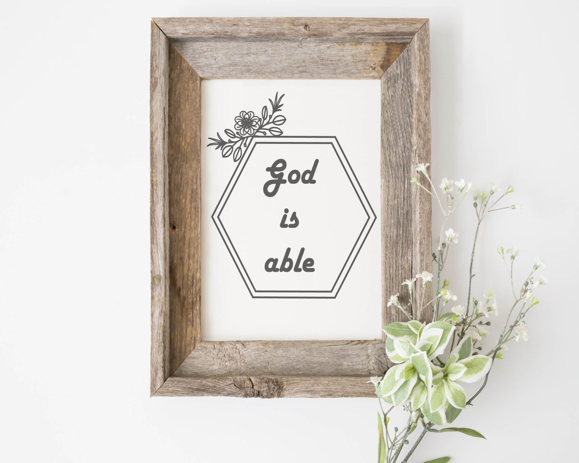 God is Able Modern Svg Png Dxf Jpeg Eps Cricut Ready to Cut Graphic ...