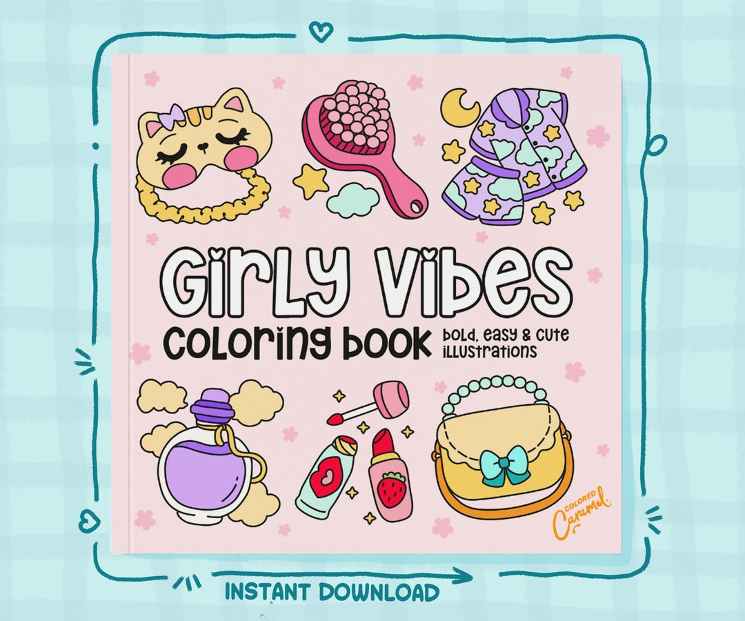 Easy, Bold, Cute Girly Vibes Coloring Book, Printable Instant Digital ...