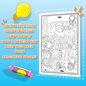Dear Teacher You Are Out of This World Coloring Page, End of School ...