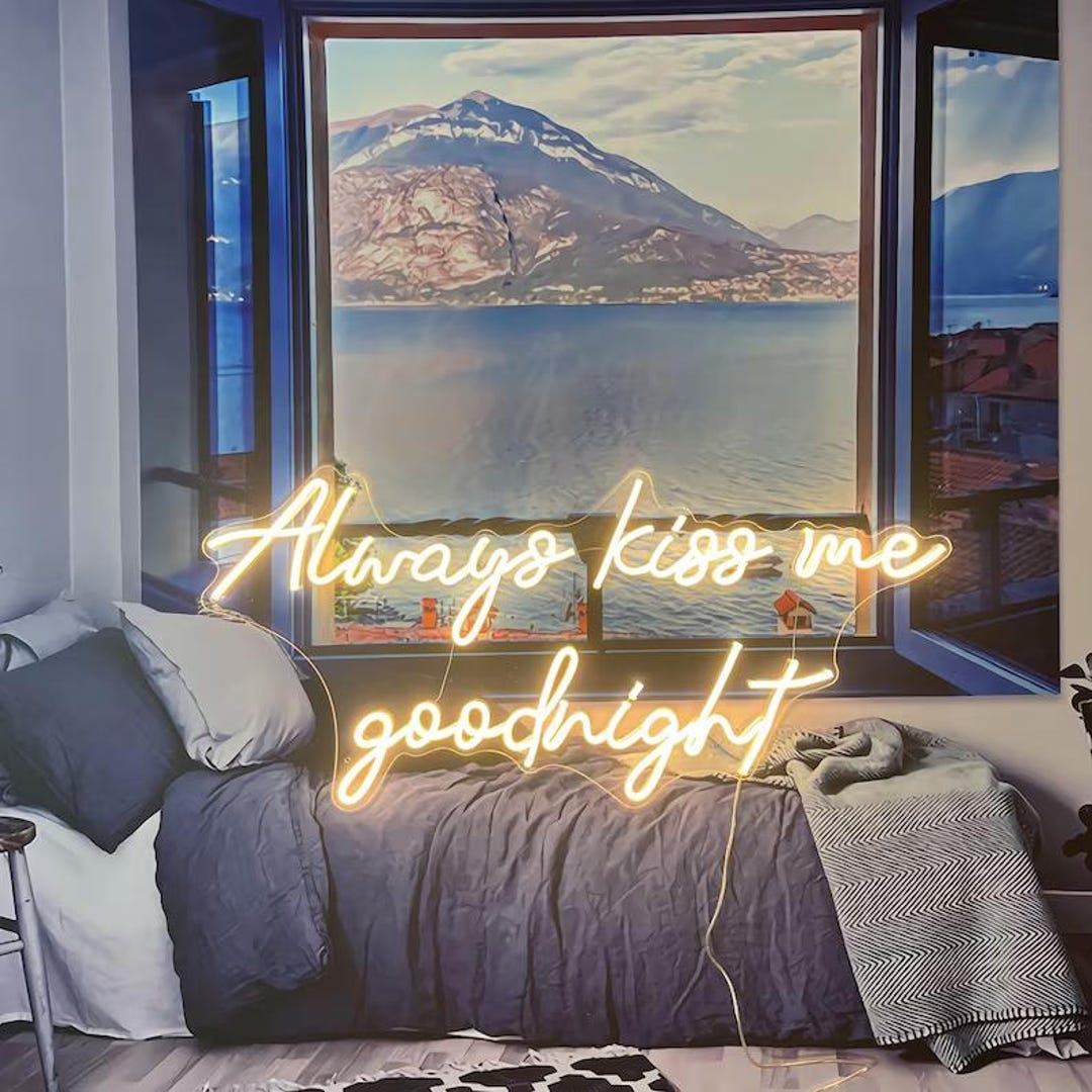 Always Kiss Me Goodnight Neon Sign, Romantic Bedroom Wall Decor, Master ...