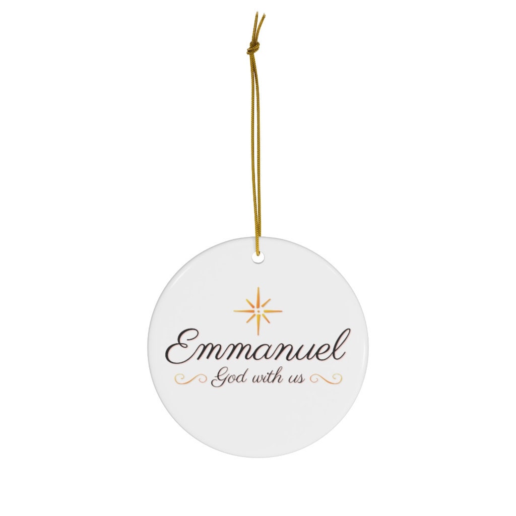 Emmanuel God With Us Ceramic Ornament | Christmas Ornament | Christian ...
