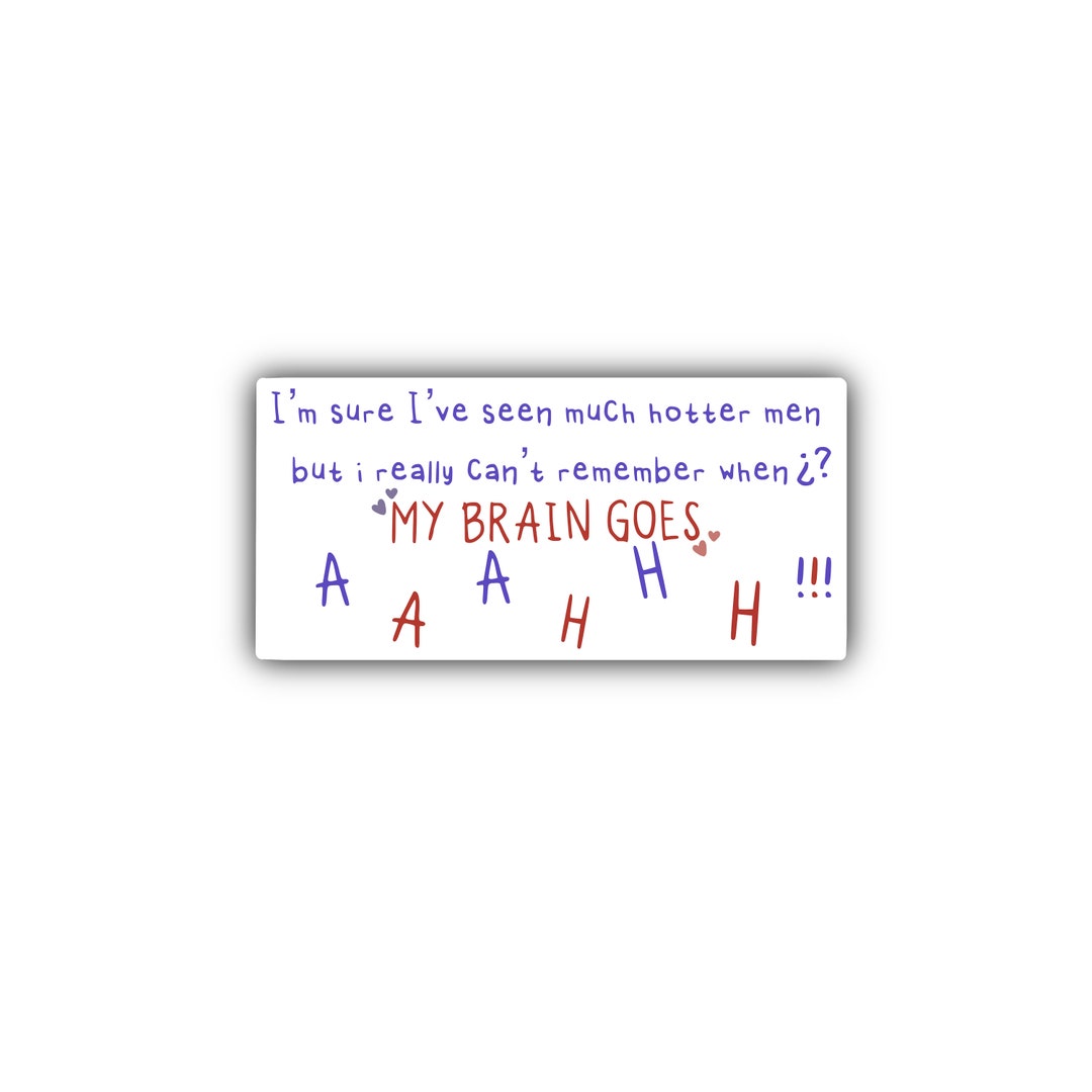 I’m Sure I’ve Seen Sticker - Etsy