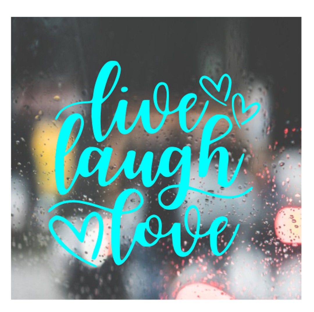 Live Laugh Love Hearts Vinyl Sticker Decal for Car, Truck, Window ...