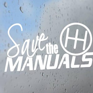 Save the Manuals Vinyl Sticker Decal for Car, Truck, Window, Bumper ...