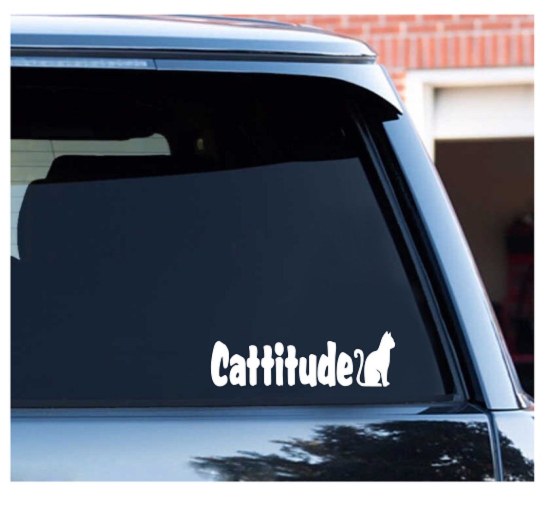 Custom Decal Cat (cattitude) Funny Vinyl Sticker Decal for Car, Truck ...
