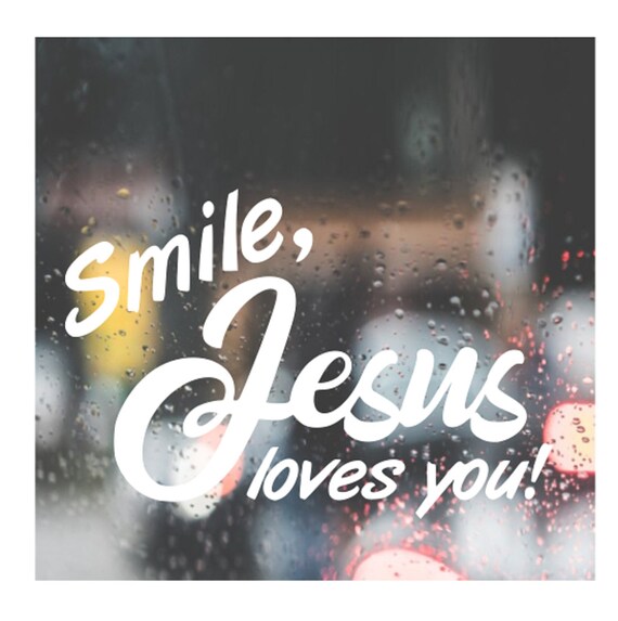 Smile Jesus Loves You Vinyl Sticker Decal for Car Truck - Etsy
