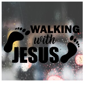 Walking With Jesus Vinyl Decal, Christian Car Sticker - Etsy
