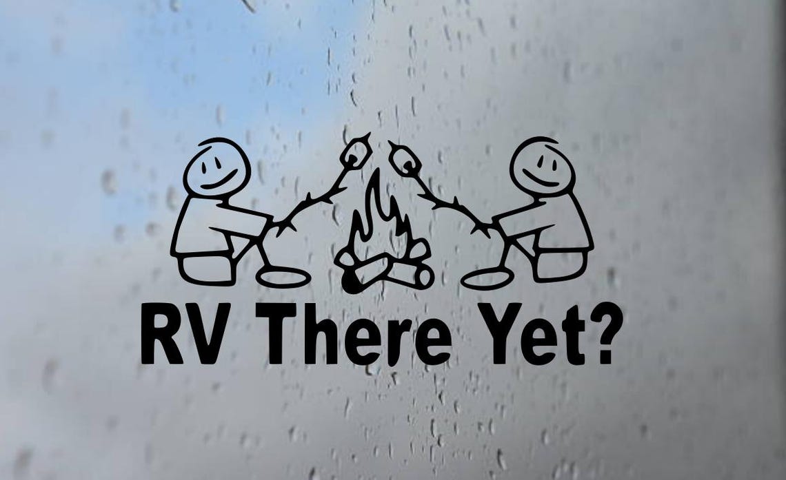 RV There yet Camping Camp Camper Drive Stick Vinyl Sticker Decal for ...