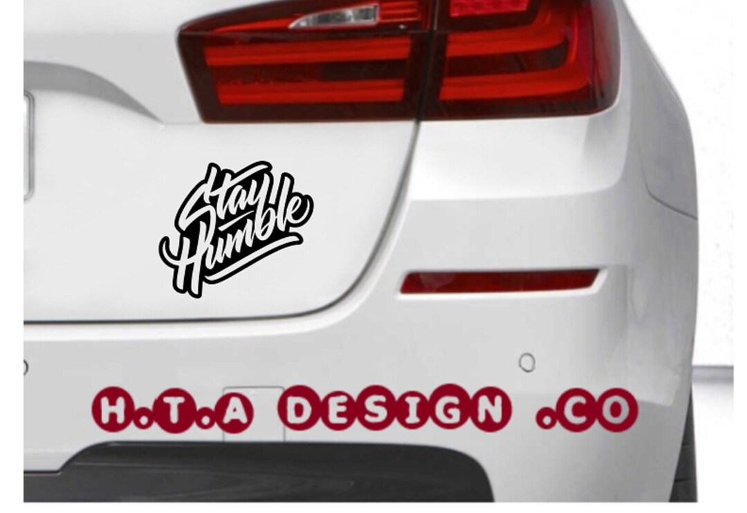 Decal for Stay Humble Vinyl Sticker Decal for Car, Truck, Window ...