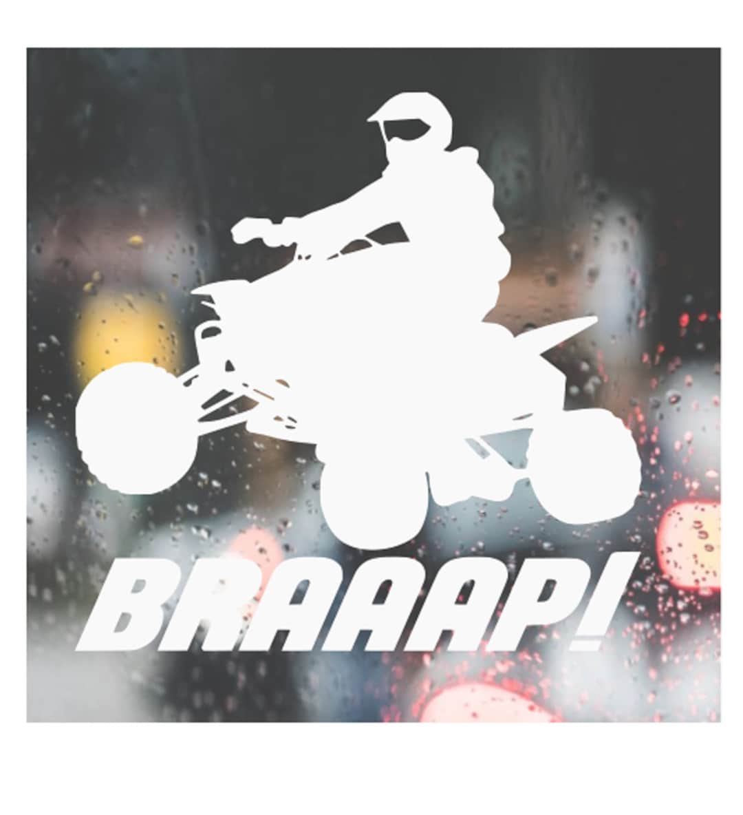 Custom Decal ATV Braaap! Four Wheeler Quad Sport Race Vinyl Sticker ...