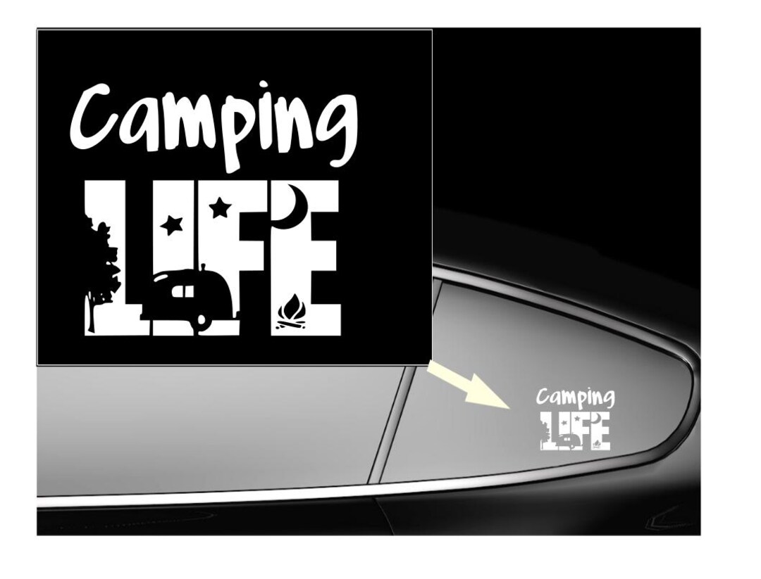 Camping Life Vinyl Sticker Decal for Car, Truck, Window, Bumper Decal ...