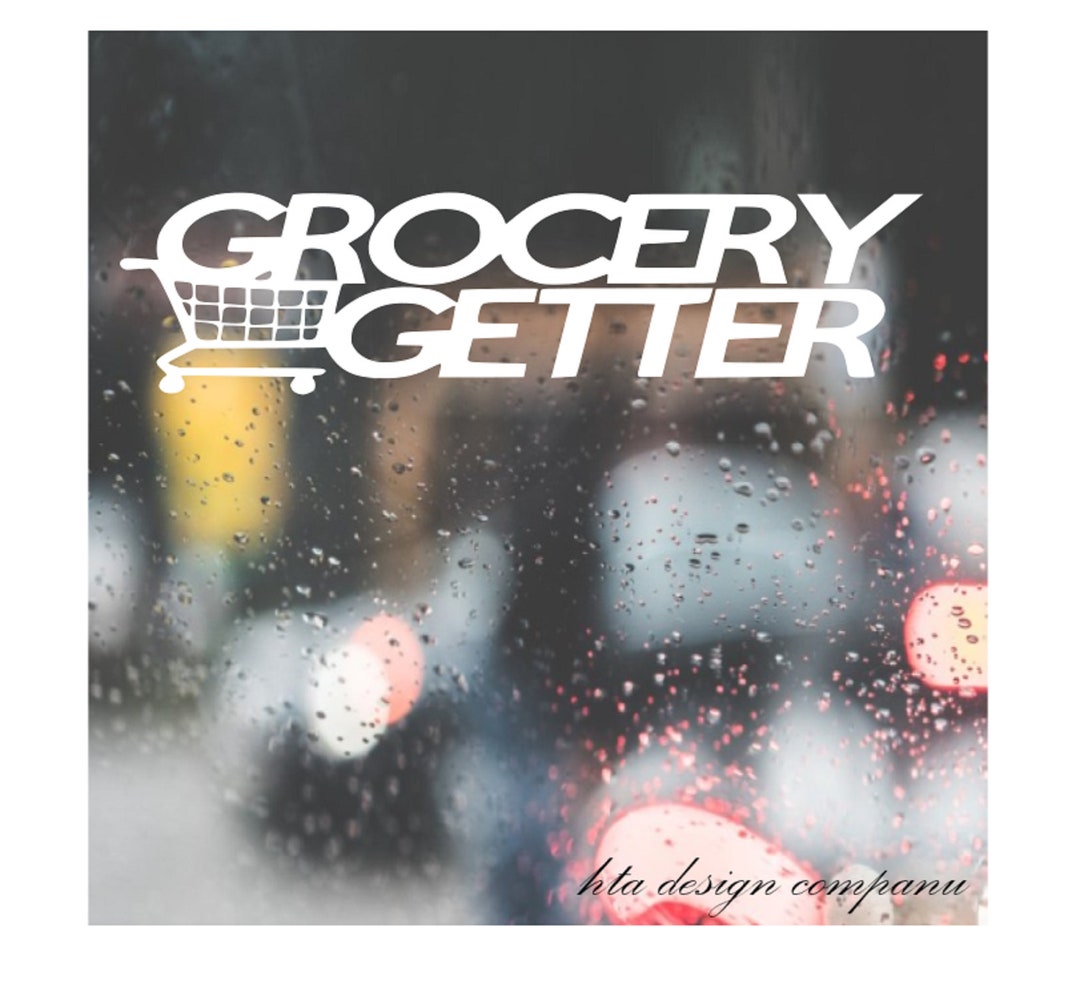 Decal for Grocery Getter Vinyl Sticker Decal for Car, Truck, Window ...