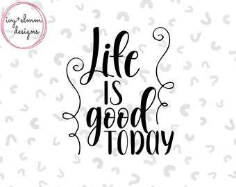 Life is Good Svg - Etsy
