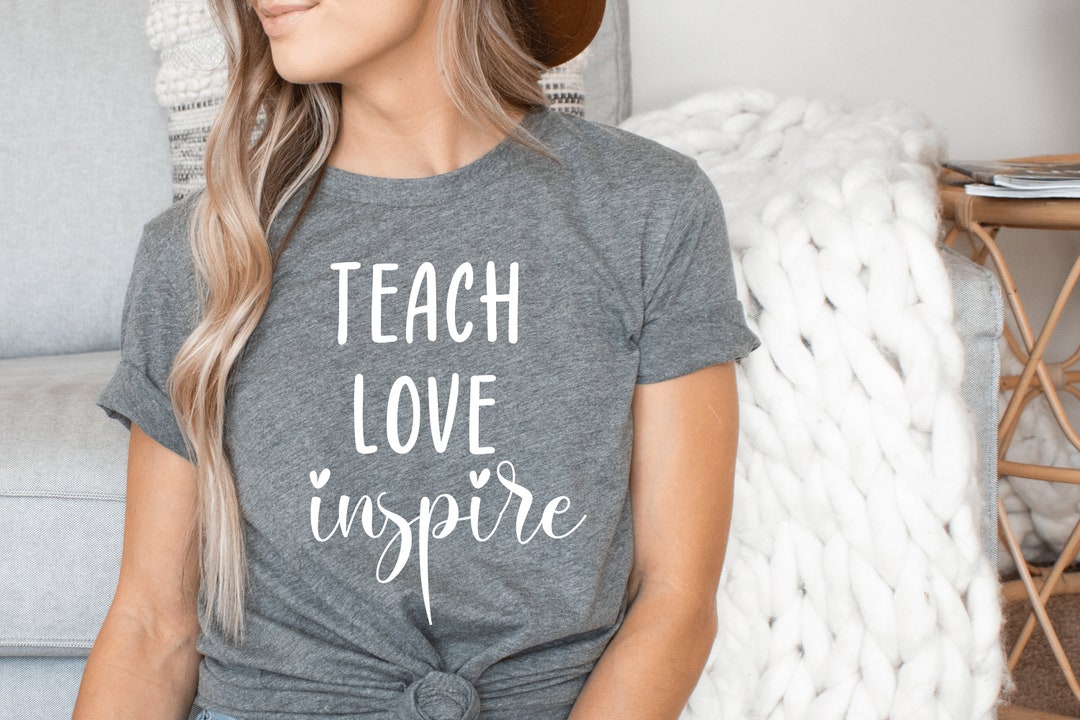 Teach Love Inspire Svg, Teacher Svg, Teacher Appreciation Svg, Teacher ...