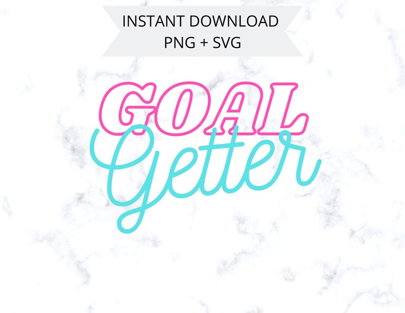 Goal Getter Instant Download PNG SVG Boss Babe Png Svg - Etsy
