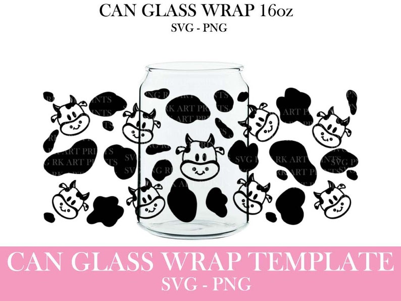 Cow Can Glass Wrap Svg 16oz Libbey Wrap Svg Cow Print Libbey - Etsy
