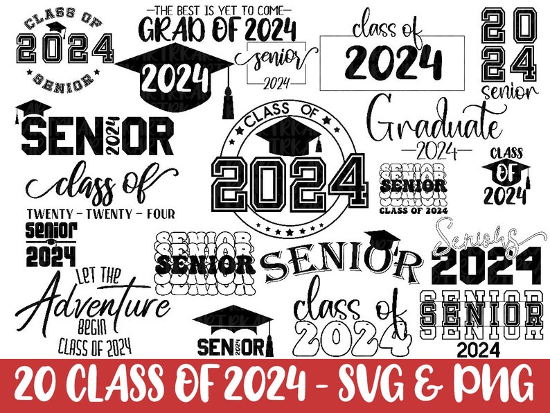 Graduation Svgs, Class of 2024 Svg Bundle, Senior 2024 Svg, Senior Svg, Class of 24 Svg ...