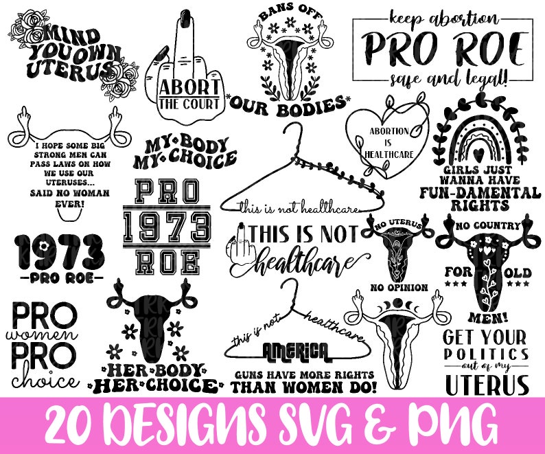 Pro Roe SVG Bundle Pro Choice SVG Uterus SVG Cut File Roe - Etsy