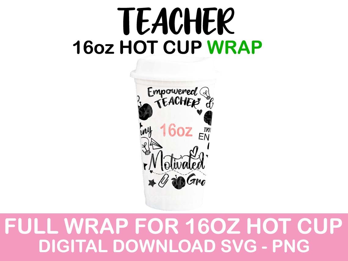 Teacher Wrap Svg Teach Love Inspire Wrap for 16oz Hot Cup - Etsy