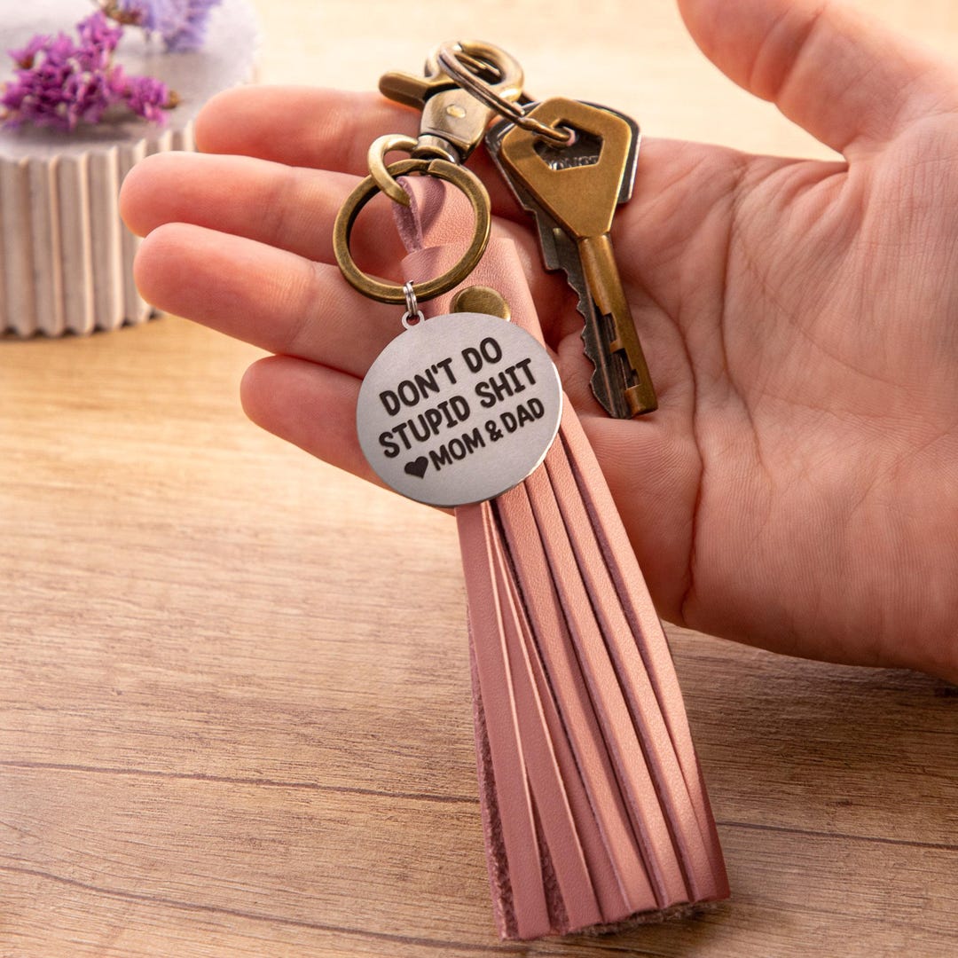 Don't Do Stupid Shit, Have Fun, Personalized Name Keychain, Custom ...