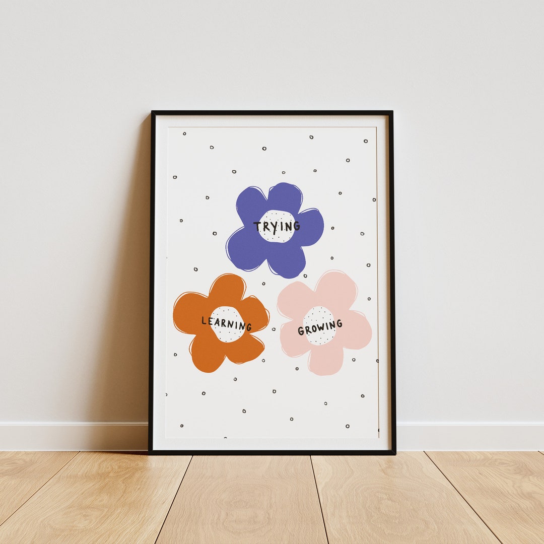 Trying Learning Growing Print, Floral Artwork, Illustration Poster ...