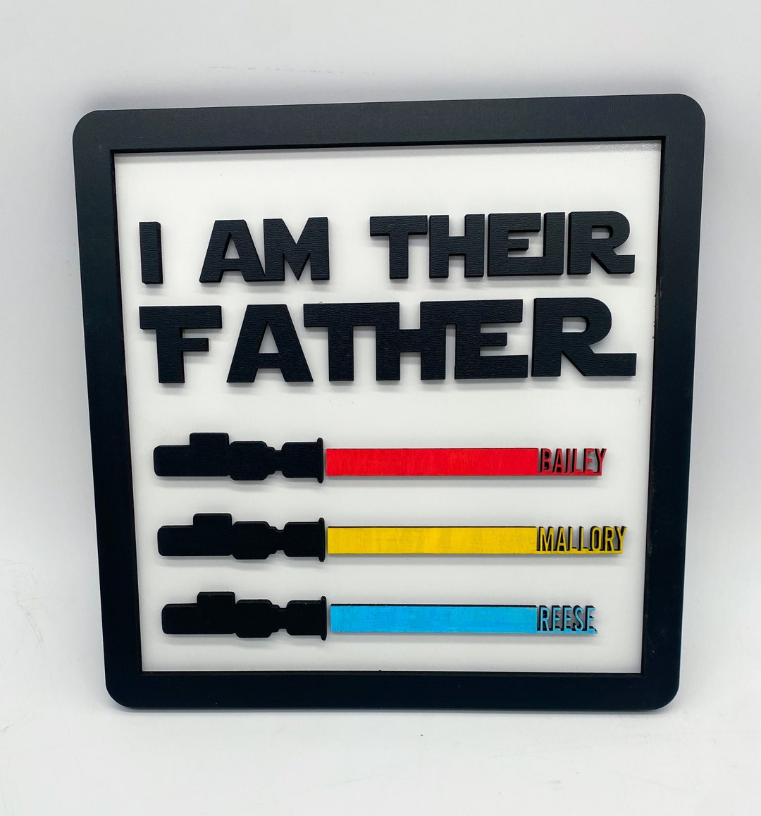 I Am Their Father Starwars Inspired Sign Father's Day Gift for Dad ...