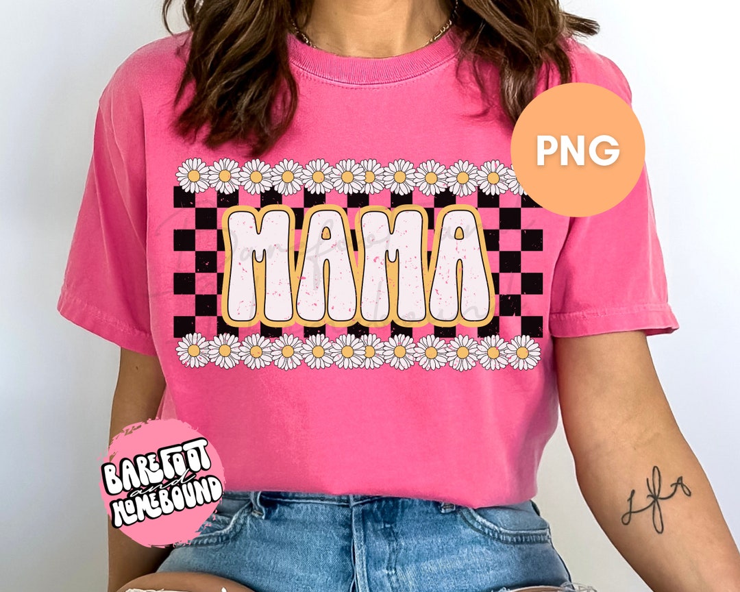Checkered Mama PNG, Daisy Mom Design, Distressed Mom Life Digital, Cool ...