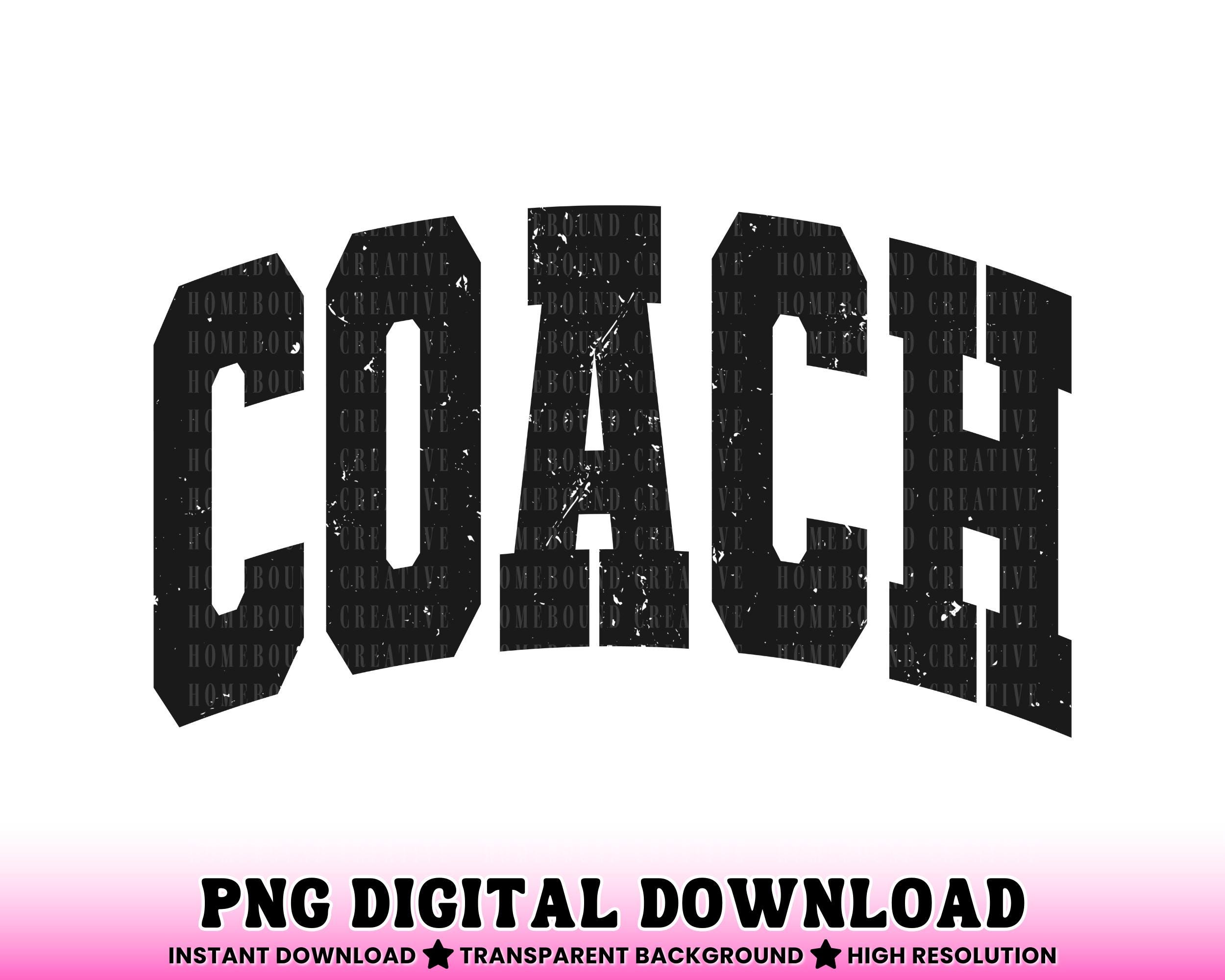 Varsity Font Coach PNG: Distressed Sports Coaching Shirt Design ...