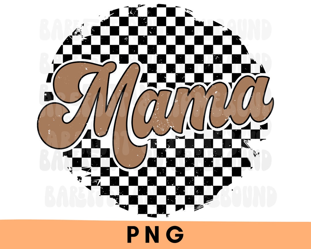 Retro Checkered Mama PNG, Neutral Mom PNG, Popular Mom Life, Cool Mom ...