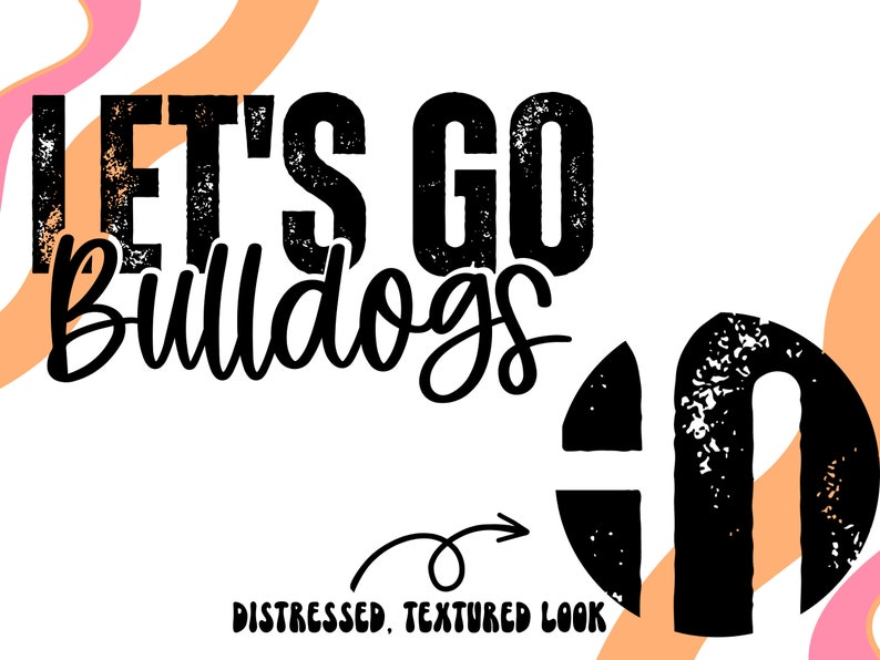Let's Go Bulldogs PNG: Distressed Vintage School Team Design (digital ...