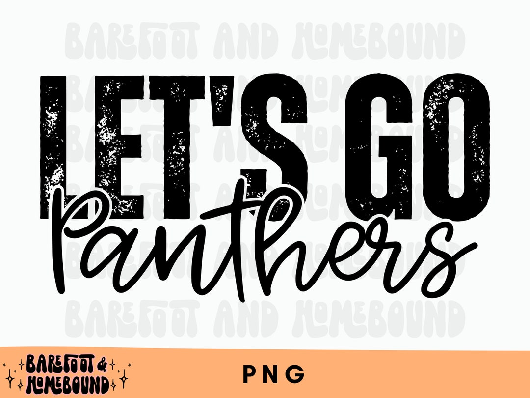 Panthers PNG Let's Go Panthers PNG Panther Mascot PNG - Etsy