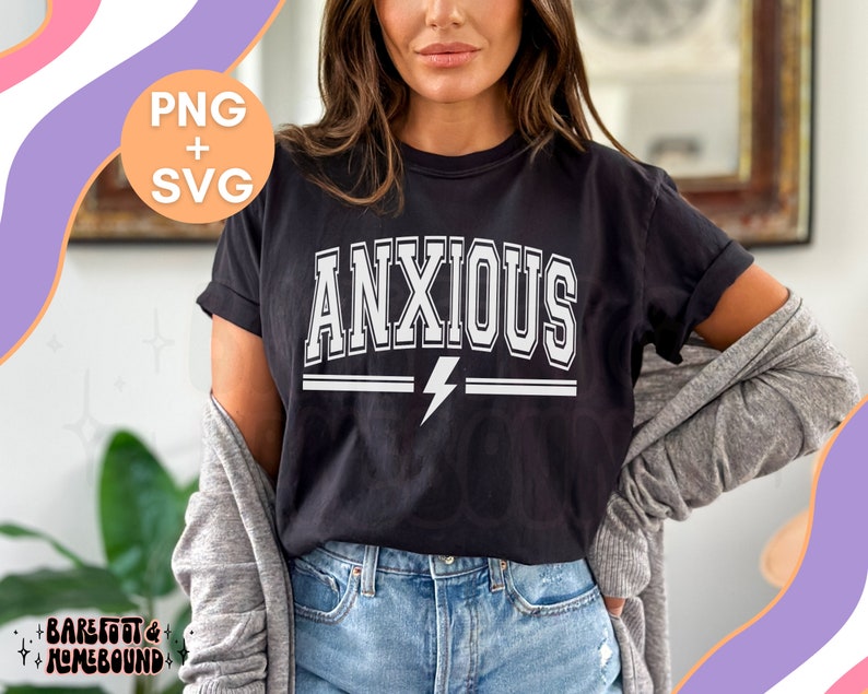 Anxiety SVG Anxious SVG Anxiety Png Anxiety Svg Collegiate - Etsy