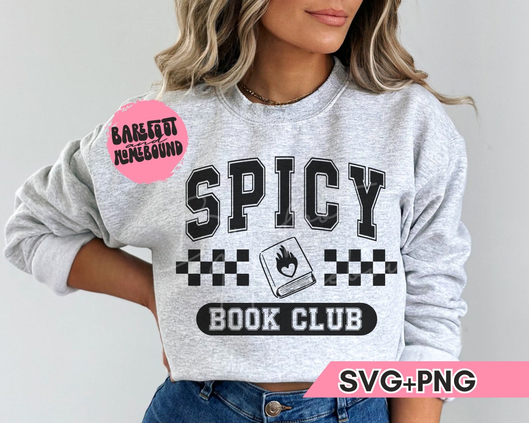 Spicy Books SVG, Spicy Book Club Design, Romance Books Svg, Book Lover ...