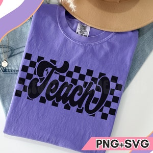 Checkered Teach SVG, Teacher Design, Checkered Teach Png, Teach Digital ...