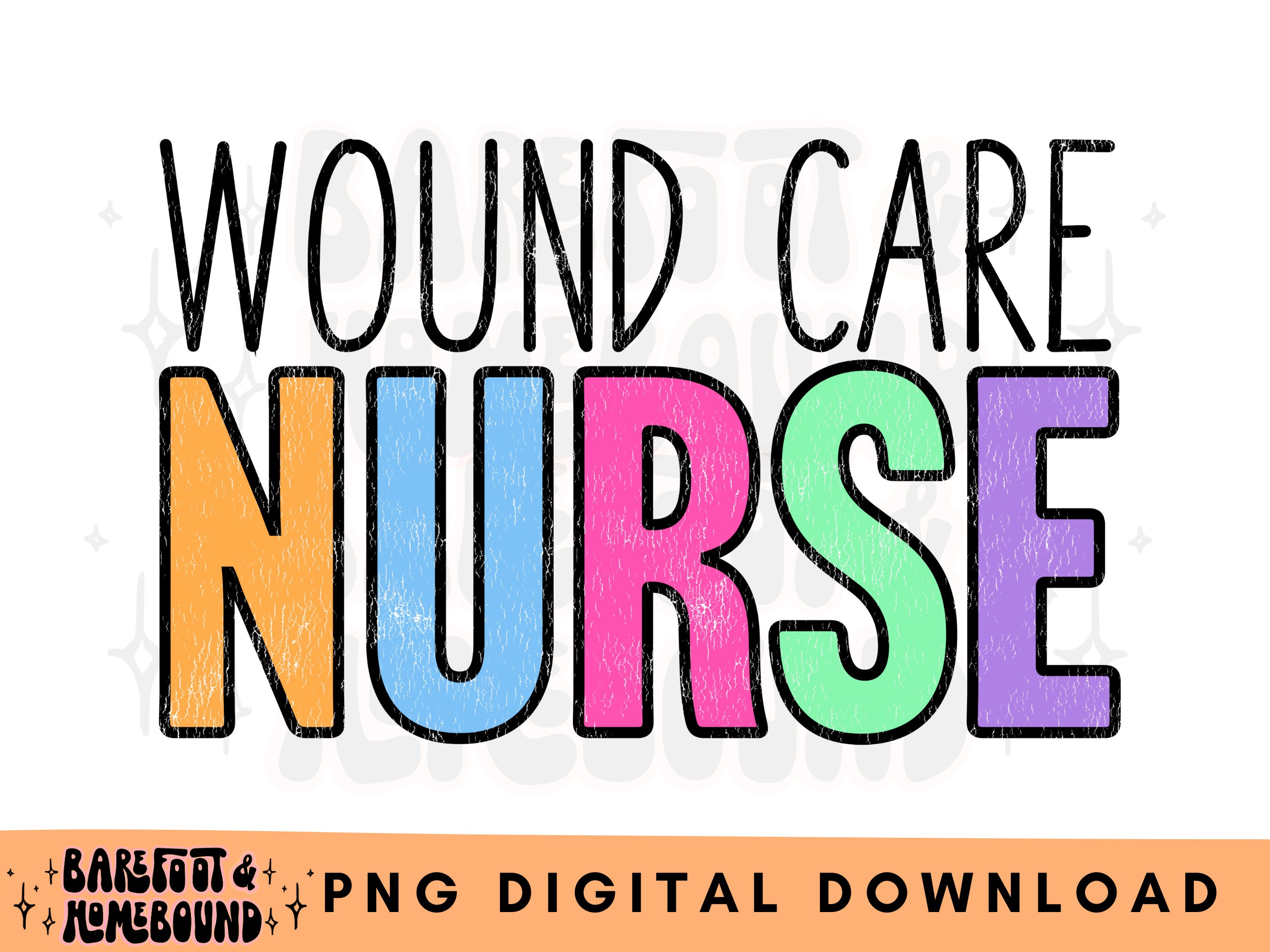 Wound Care Nurse PNG Colorful Nursing Design Trendy Wound - Etsy
