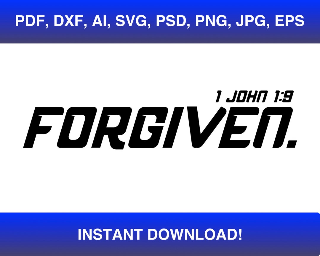 Forgiven Svg, Forgiven Shirt Svg, Forgiven Vector Svg, Christian Svg ...