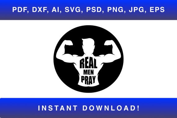 Real Men Pray Svg Real Men Pray Shirt Svg Real Men Pray Svg - Etsy
